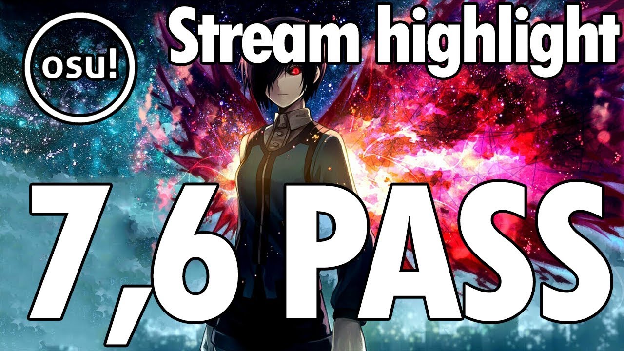 7,6⭐ PASS // Osu-striimi highlight! - YouTube