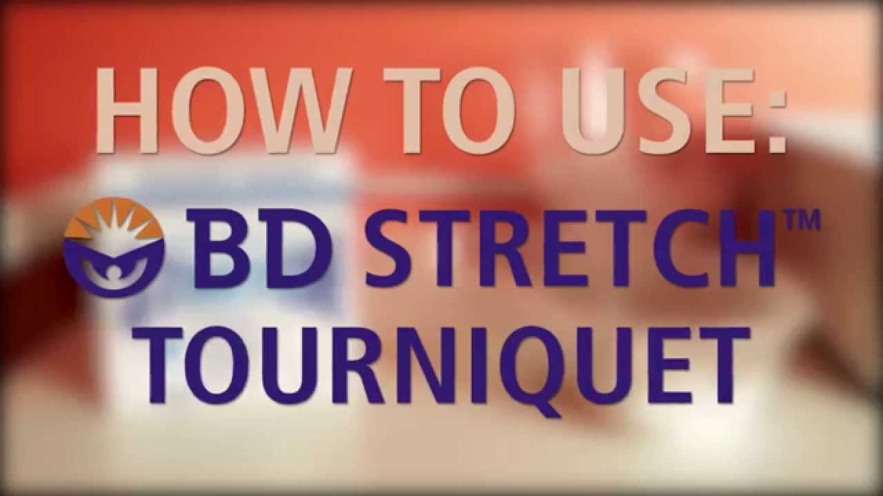 BD Stretch Tourniquet Instructional Video - YouTube