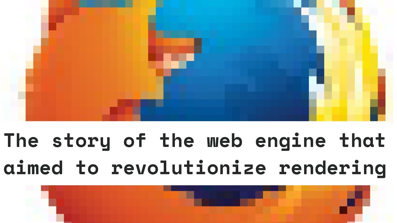 Servo: The story of the web engine that aimed to revolutionize rendering - YouTube