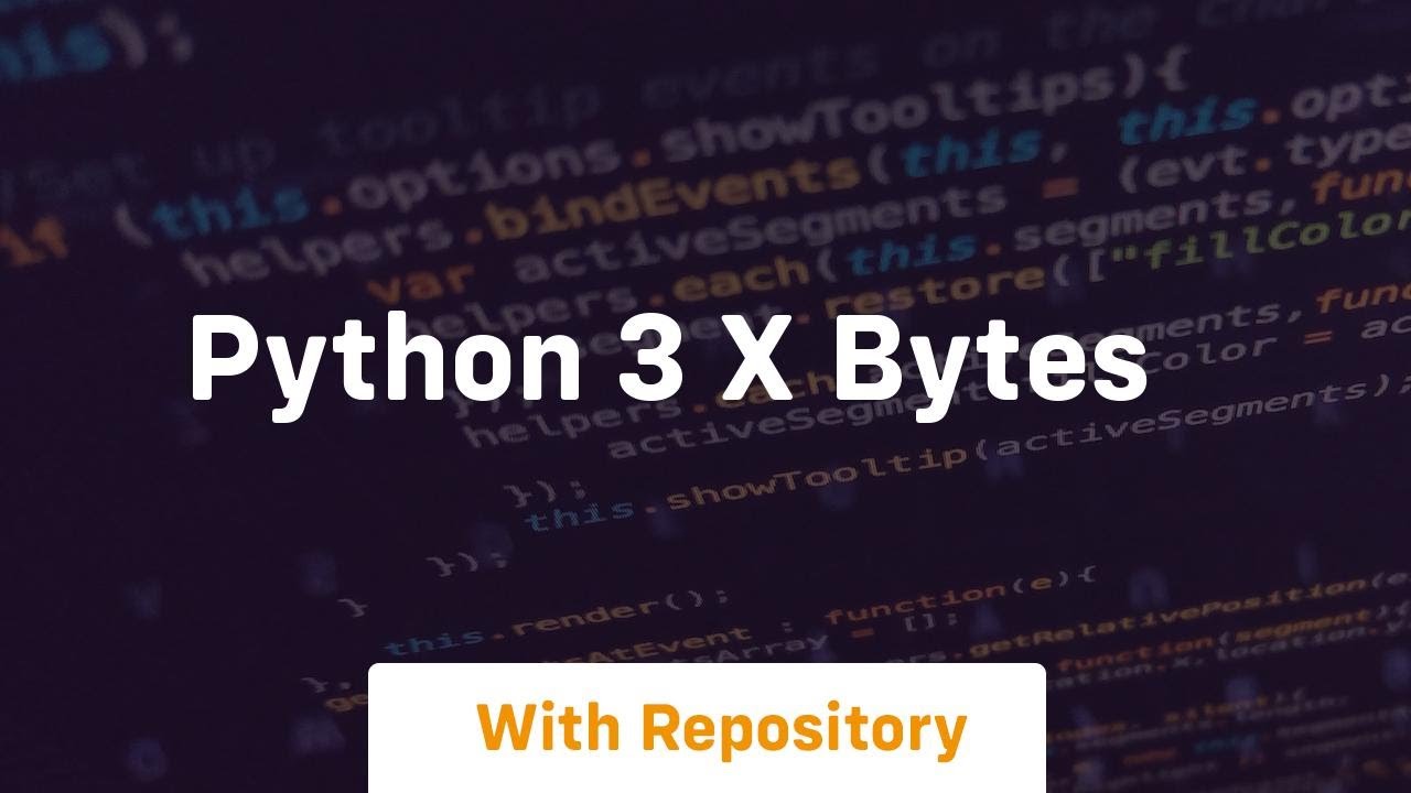 python 3 x bytes - YouTube