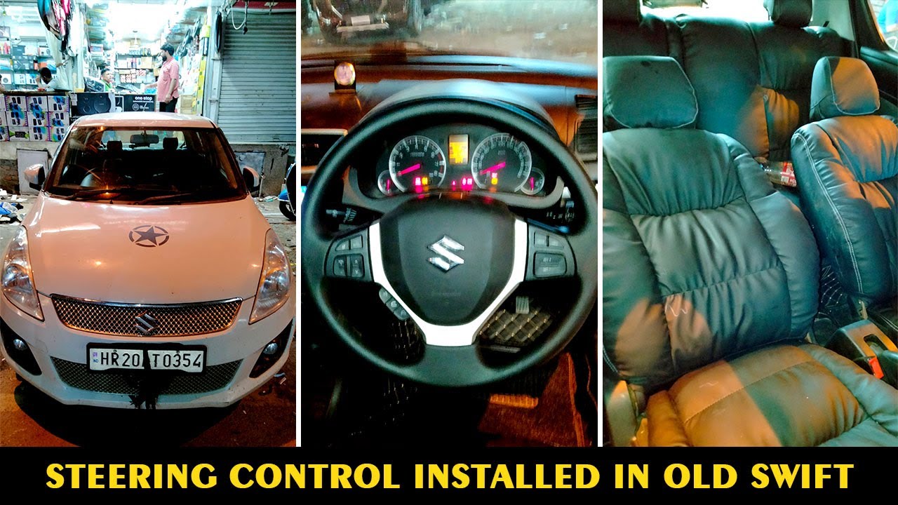 STEERING CONTROL INSTALLED IN TYPE 2 SWIFT 🔥 | STEERING CONTROLS ...