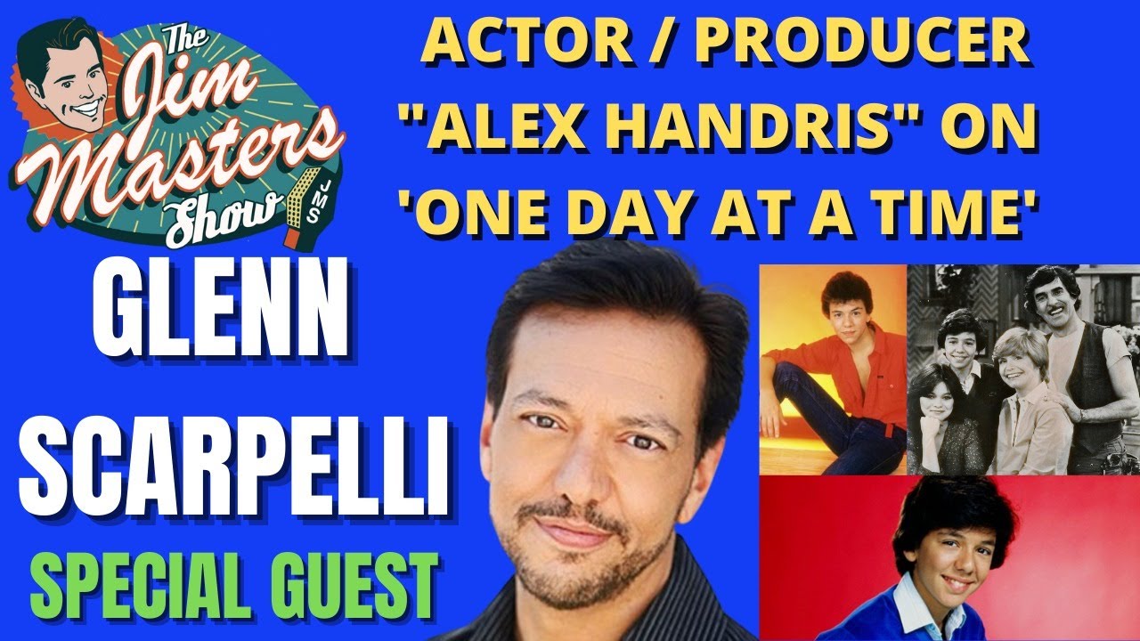 Glenn Scarpelli Reflects On One Day At A Time, Life, Love, Career on ...