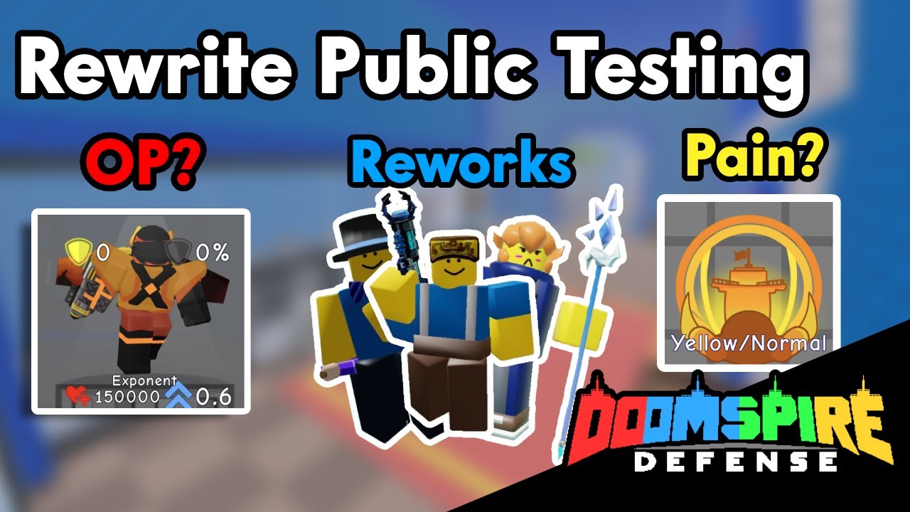 The Rewrite Public Testing Experience.. | Doomspire Defense - YouTube