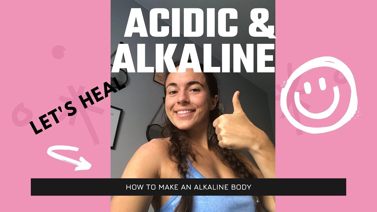 Understanding acidic vs alkaline - how to create an alkaline body (the ...