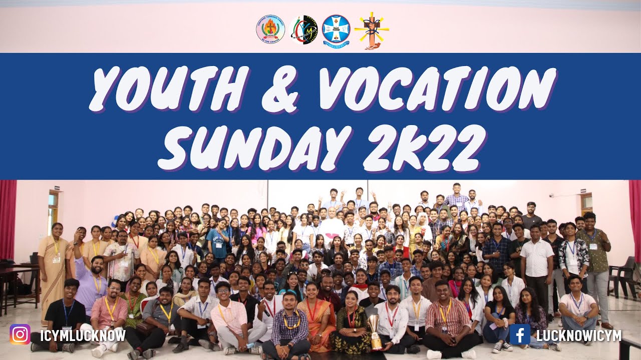 VOCATION SUNDAY 2022 | ICYM LUCKNOW - YouTube