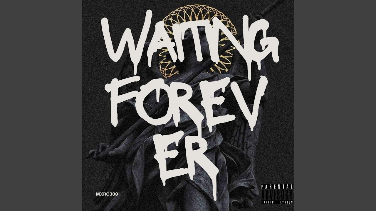 Waiting Forever - YouTube
