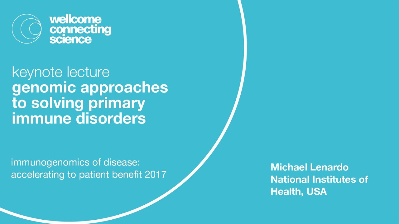 Genomic approaches to solving primary immune disorders - Michael ...
