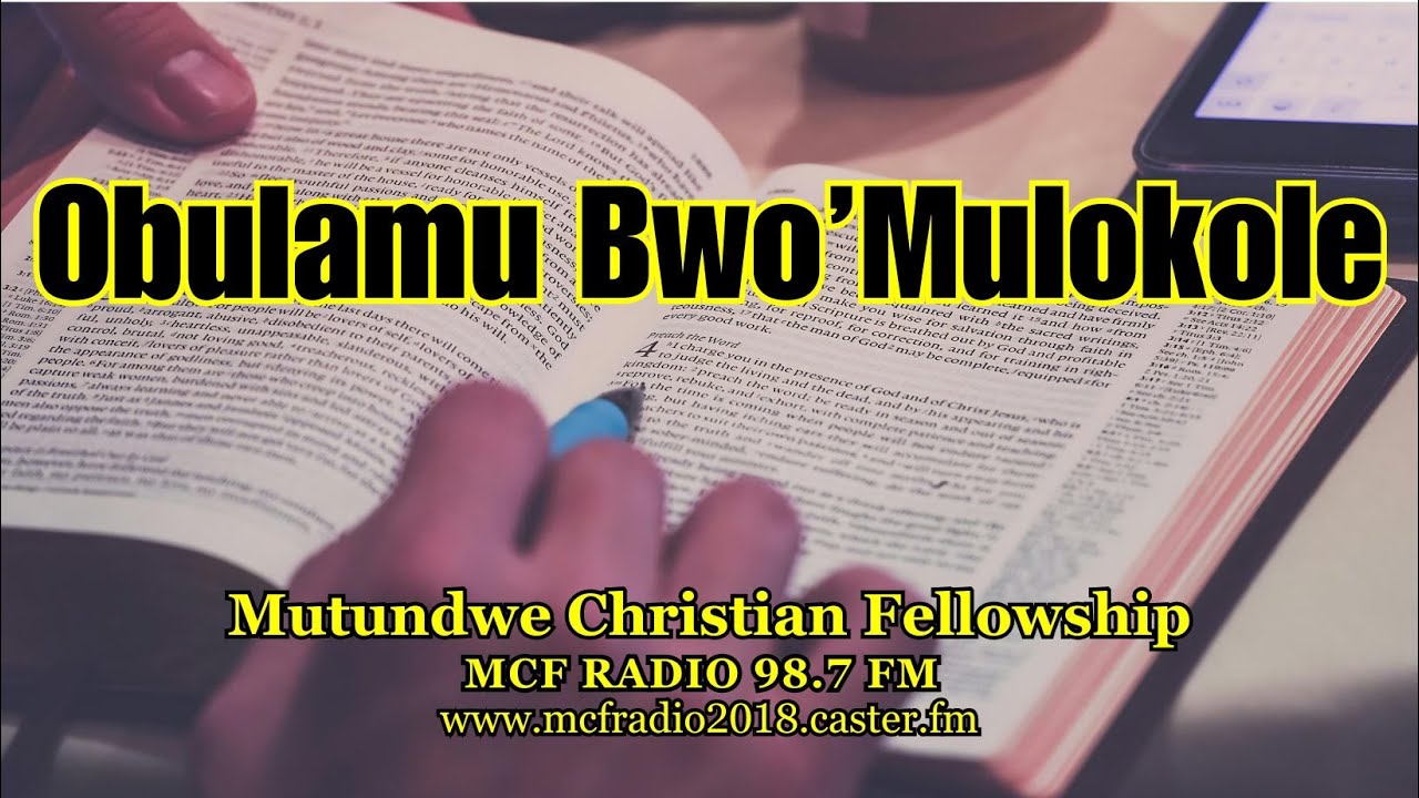 MCF Radio Live: Obulamu Bwo'Mulokole With Pastor Ivan Matovu 1-3-2025 ...
