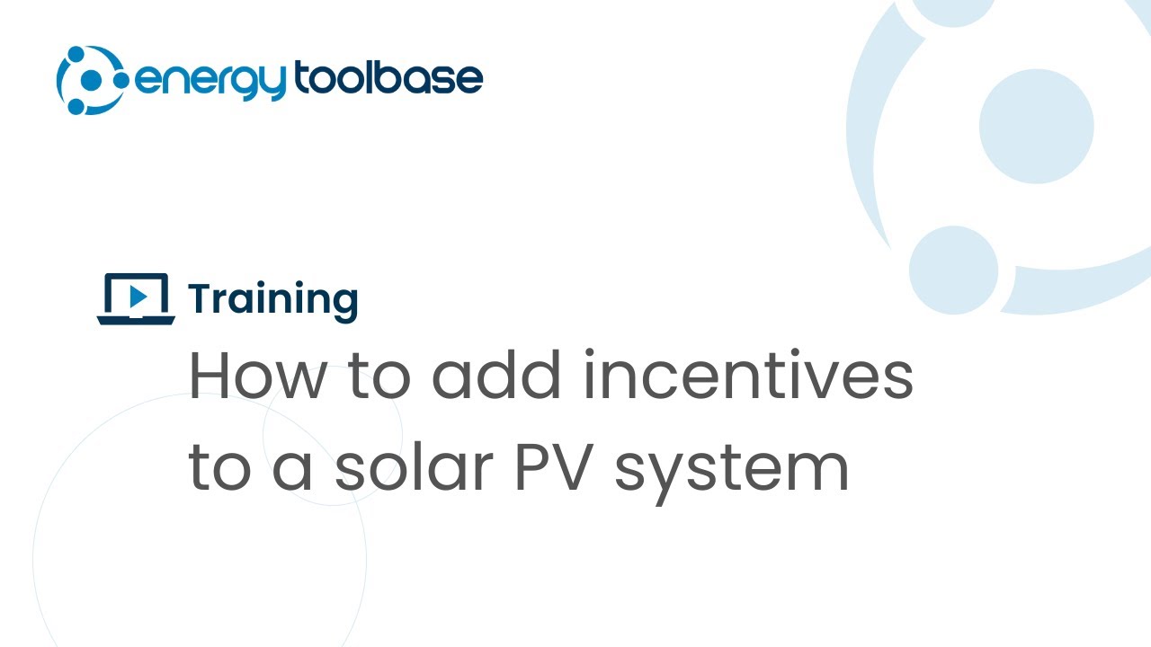 How to add incentives to a solar PV system - YouTube