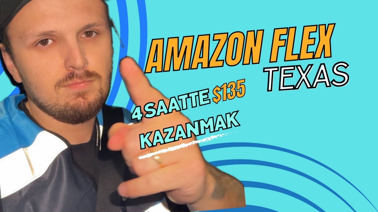 AMAZON FLEX TEXAS | TEXAS MI ? PENSİLVANYA MI ? | 4 SAATTE $135 - YouTube