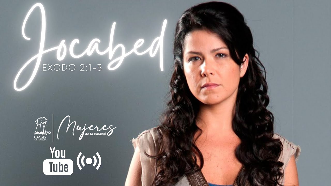 Estudio de Jocabed - YouTube