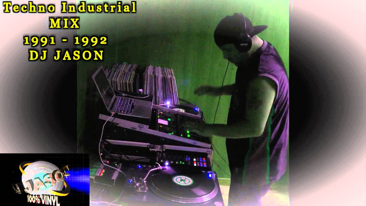 Techno Industrial Mix 1991 1992 DJ JASON - YouTube