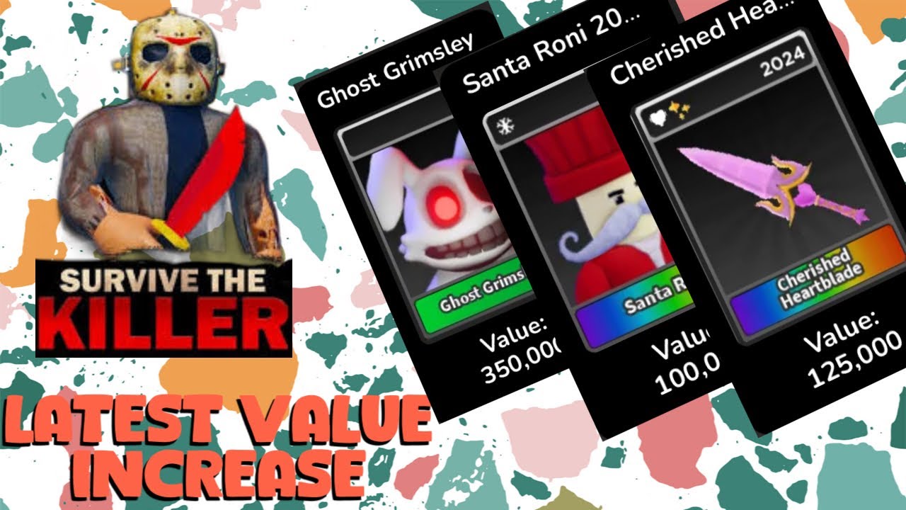 Survive The Killer | Value Increase | Grimsley | Santa Roni ️🫣 🏻🔥 - YouTube