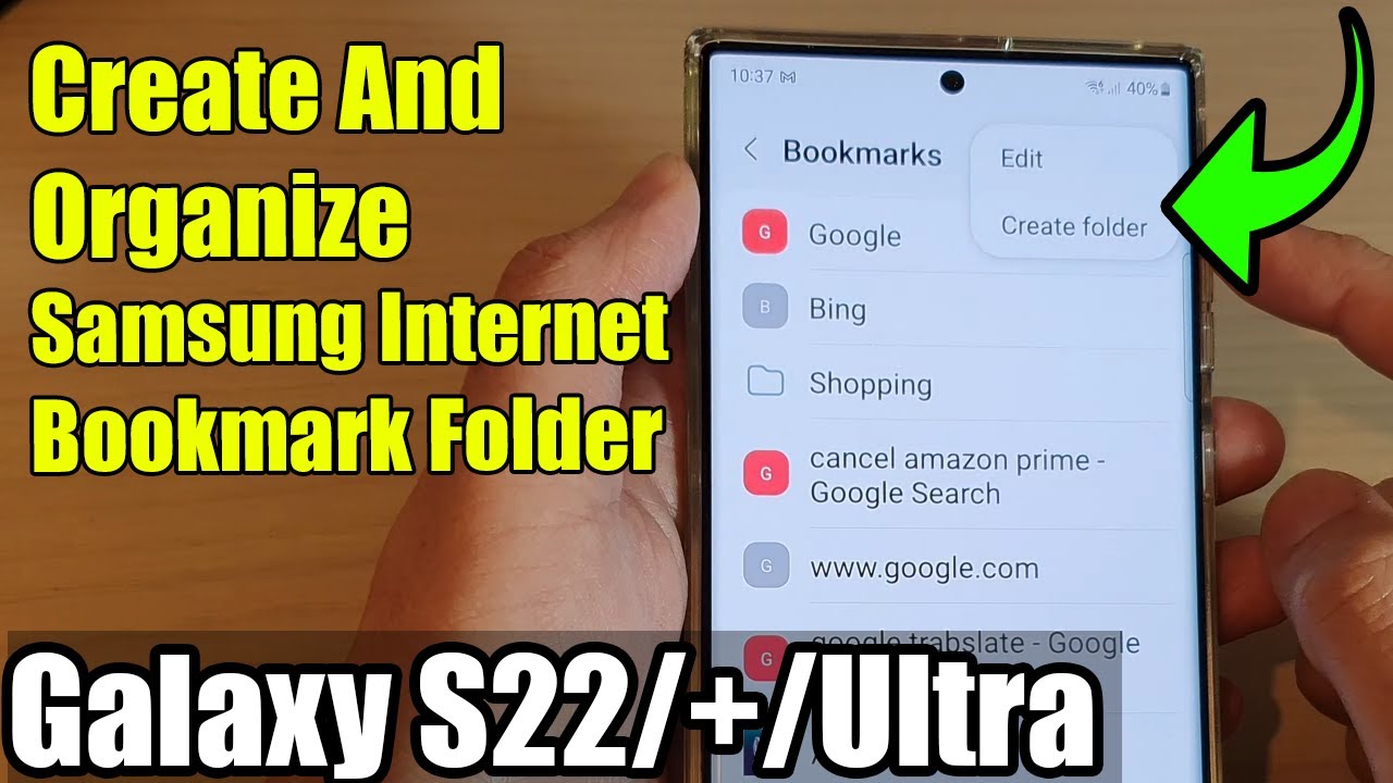 Galaxy S22/S22+/Ultra: How to Create And Organize Samsung Internet ...