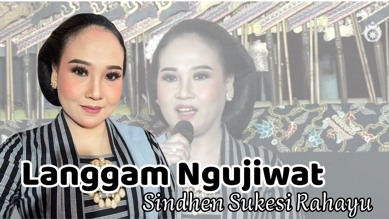Langgam Ngujiwat || Sindhen Sukesi Rahayu - YouTube