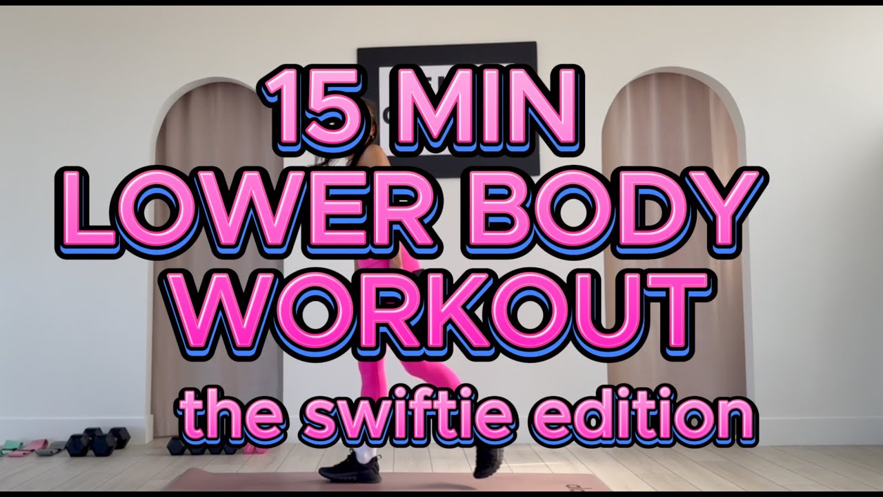 15-MIN LOWER BODY WORKOUT | SWIFTIE MIX PART TWO 🩷 - YouTube
