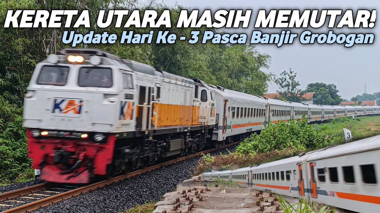 KERETA TERPANJANG JALUR UTARA LEWAT SELATAN! KA GUMARANG HINGGA ARGO ...