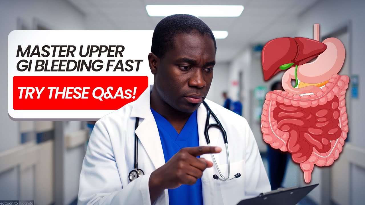 Can you Master Upper GIT Bleeding with these Q&As? - YouTube