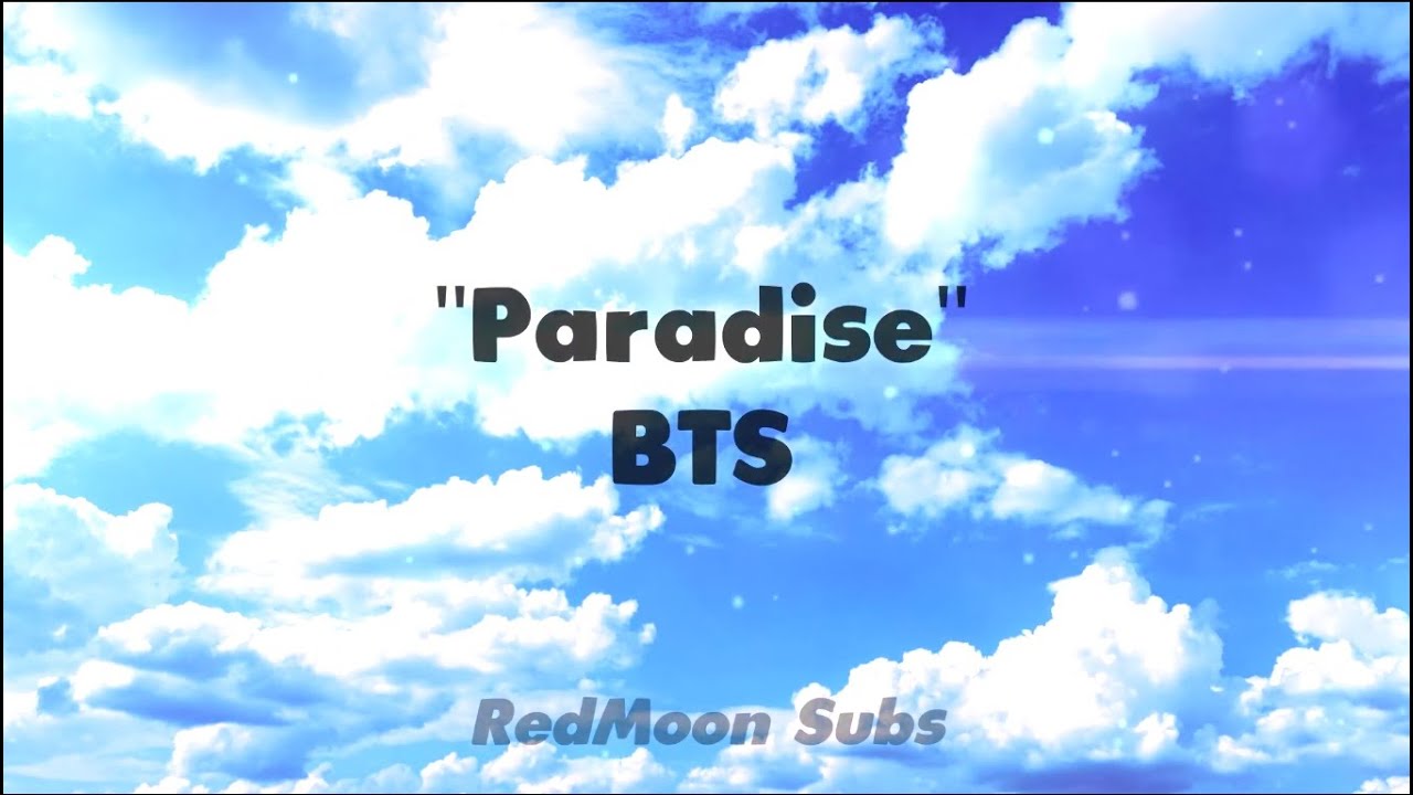 BTS - Paradise [Sub Español] - YouTube