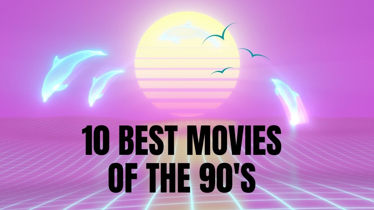 10 best movies of the 90's- The Golden Age of Cinema - YouTube