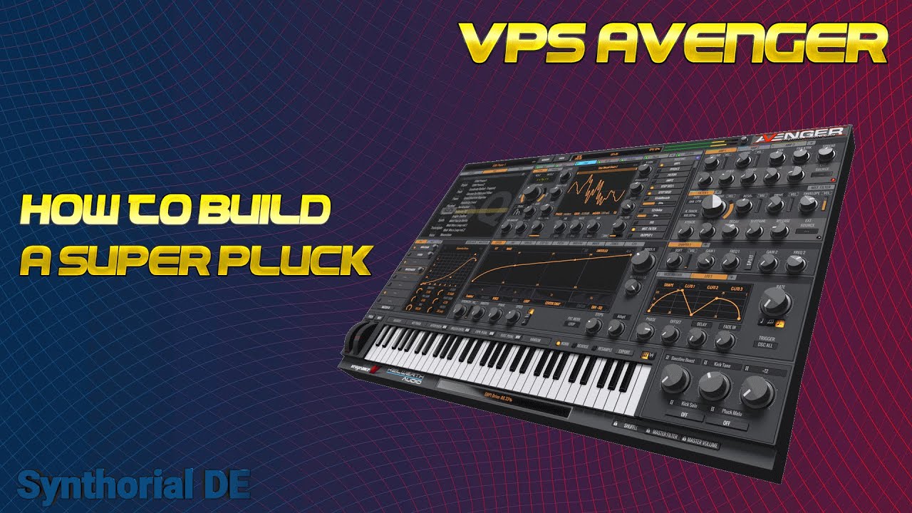 🌟👍🌟 Einen Mega-Pluck im VPS-Avenger [VST] gebaut [GER] 🌟👍🌟 - YouTube