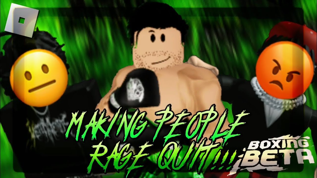 Boxing Beta: Making People Rage Quit!!! - YouTube