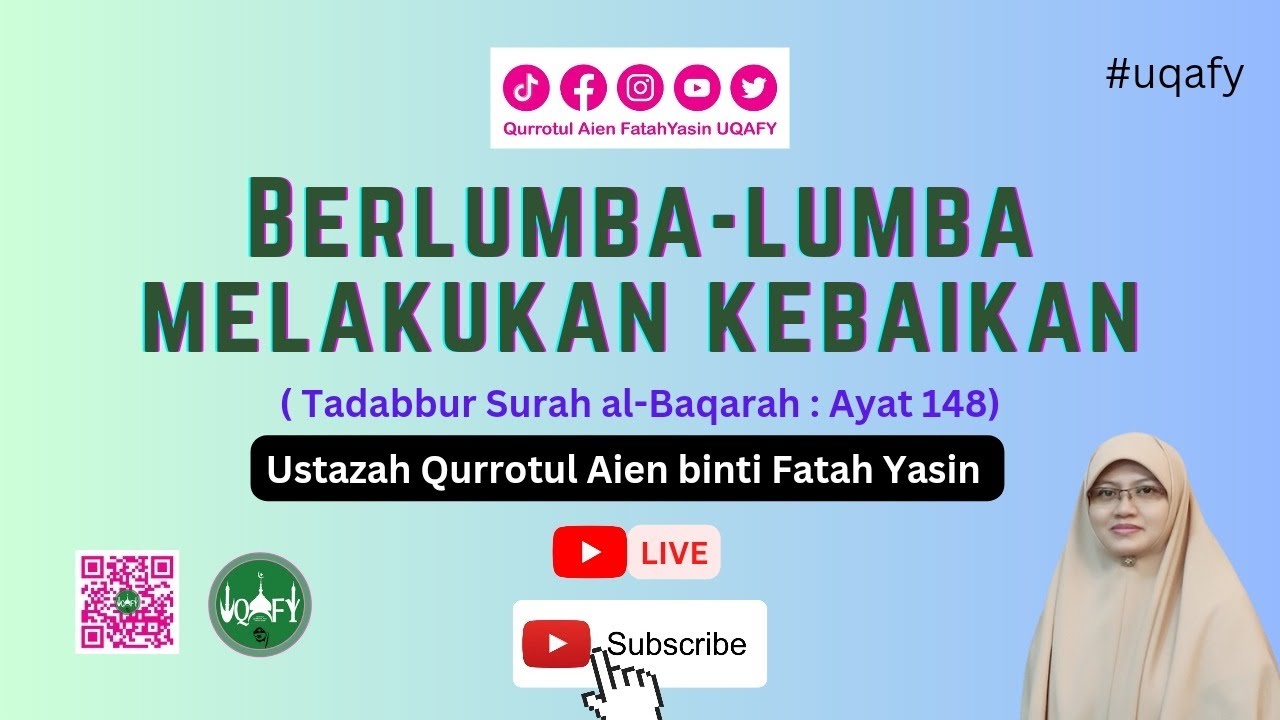 TADABBUR SURAH AL-BAQARAH AYAT 148 | BERLUMBA MELAKUKAN KEBAIKAN 🧕 ...