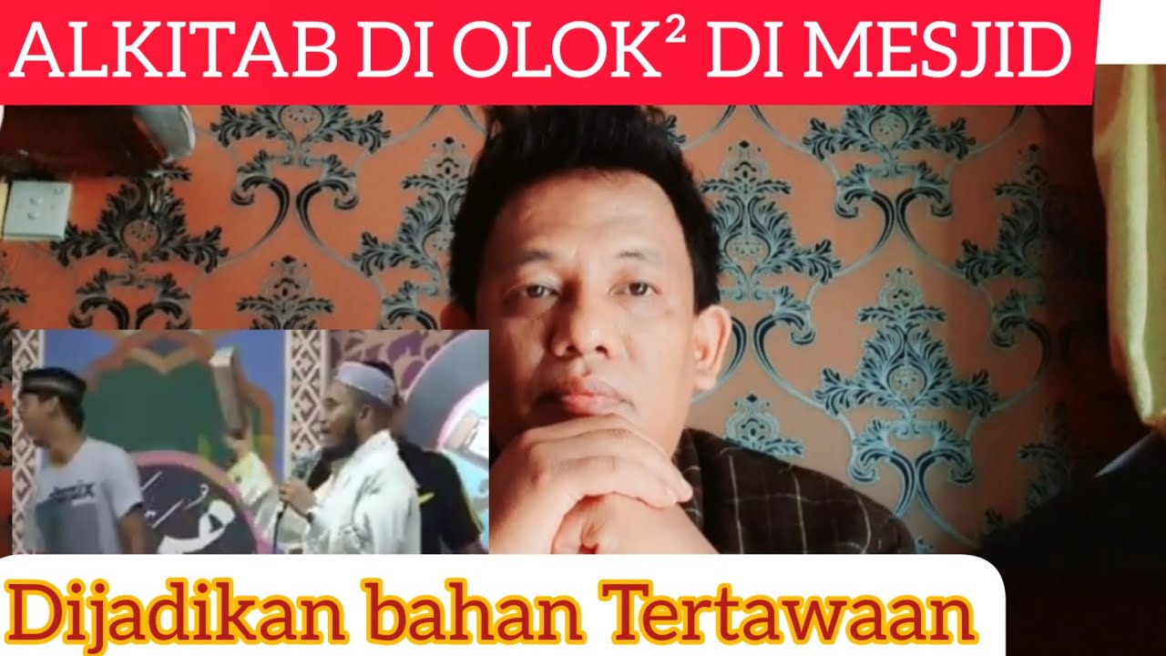 PAK USTADZ OLOK² ALKITAB DI M45J1D - YouTube