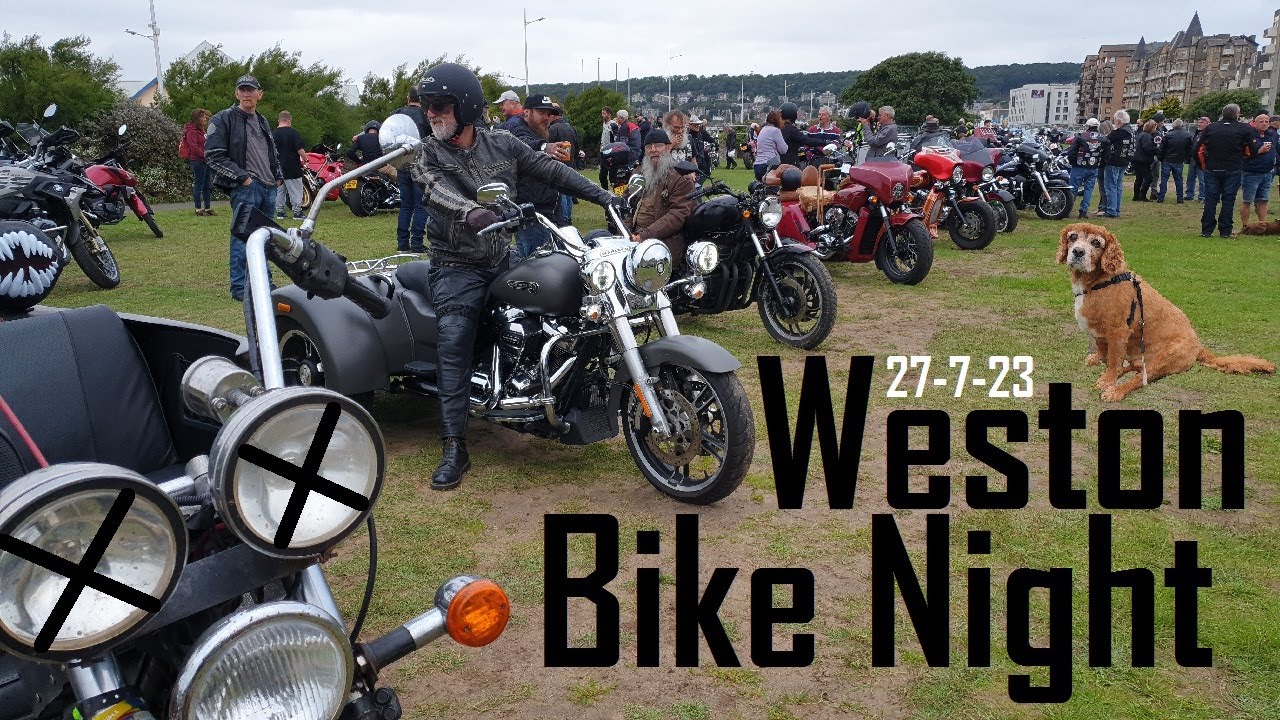Weston Bike Night 27-7-23 - YouTube