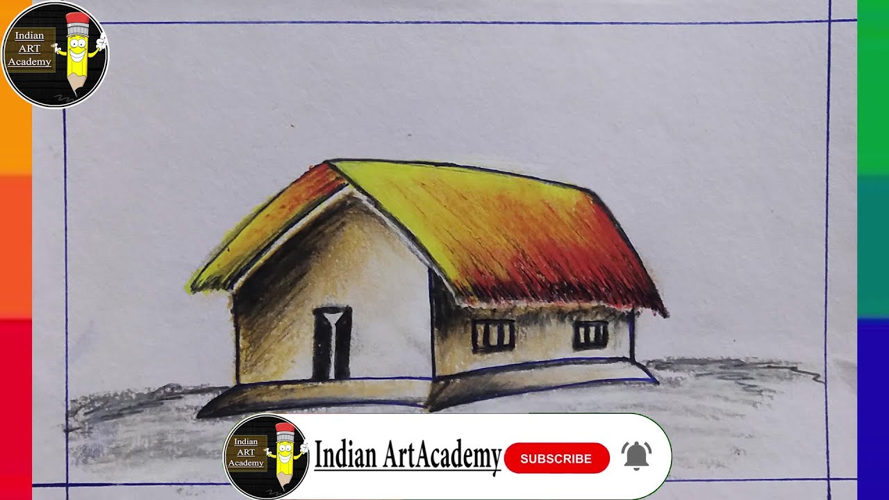 How to Draw a House || How to Draw a Hut || Indian Art Academy || - YouTube