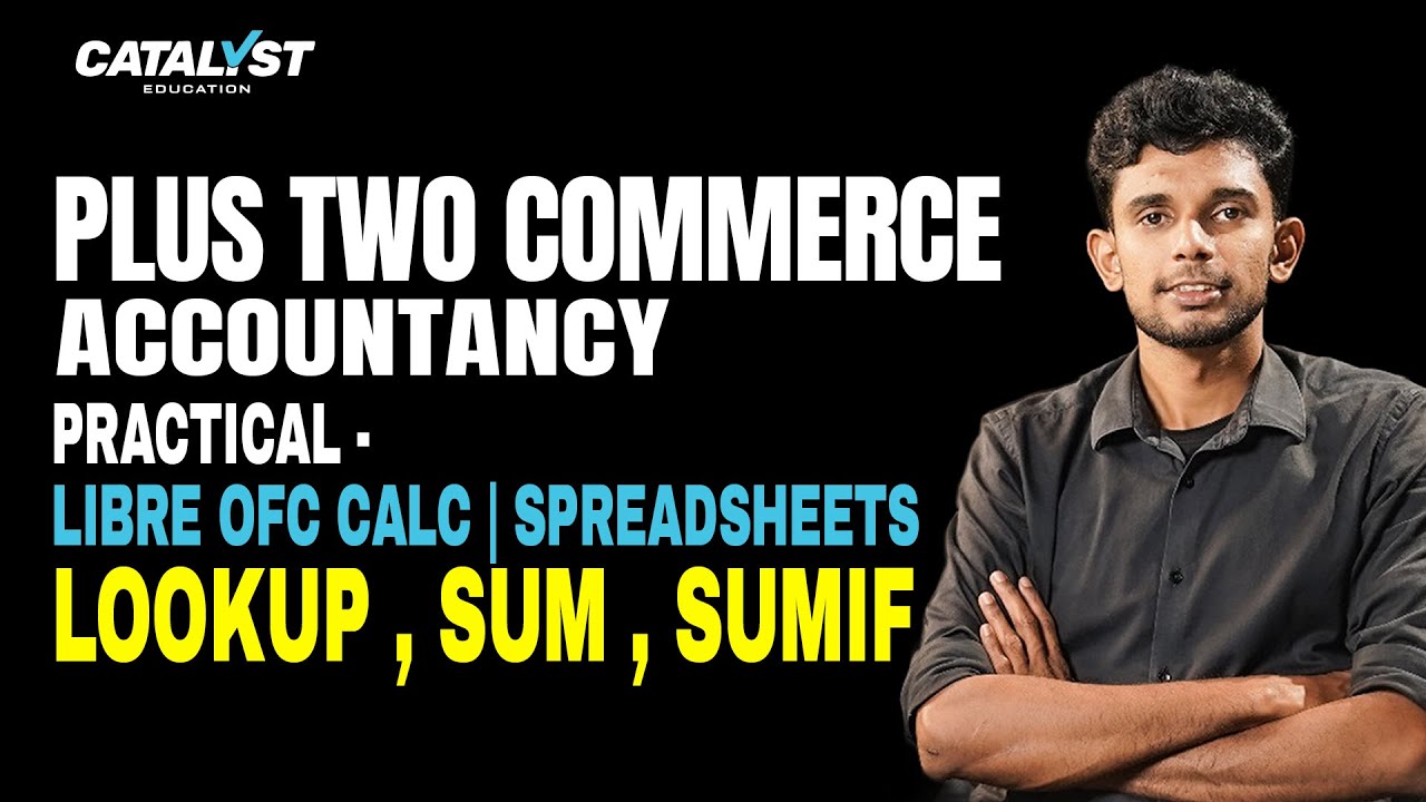 Plus Two Accountancy Practical - Libre Ofc Calc | Spreadsheets LOOKUP ...