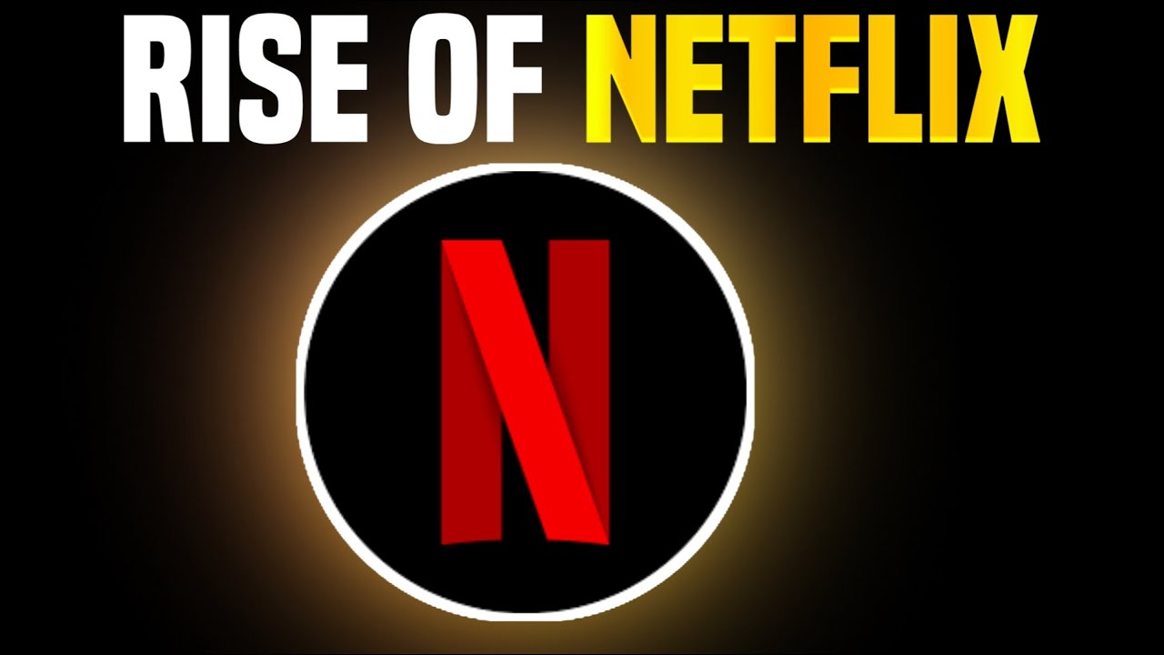 Netflix | The Rise Of Netflix | Why Netflix Is Collapsing - YouTube