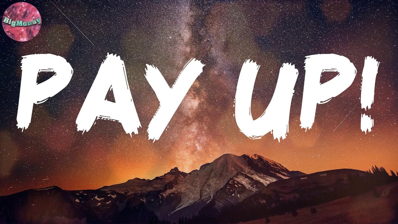 PAY UP! (Lyrics) - UnoTheActivist - YouTube