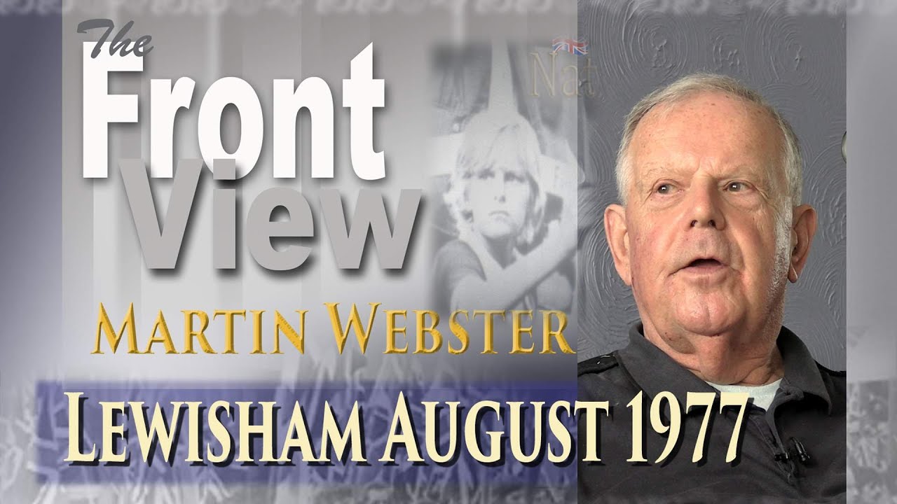 The Front View with Martin Webster - 'Lewisham, August 1977' - YouTube