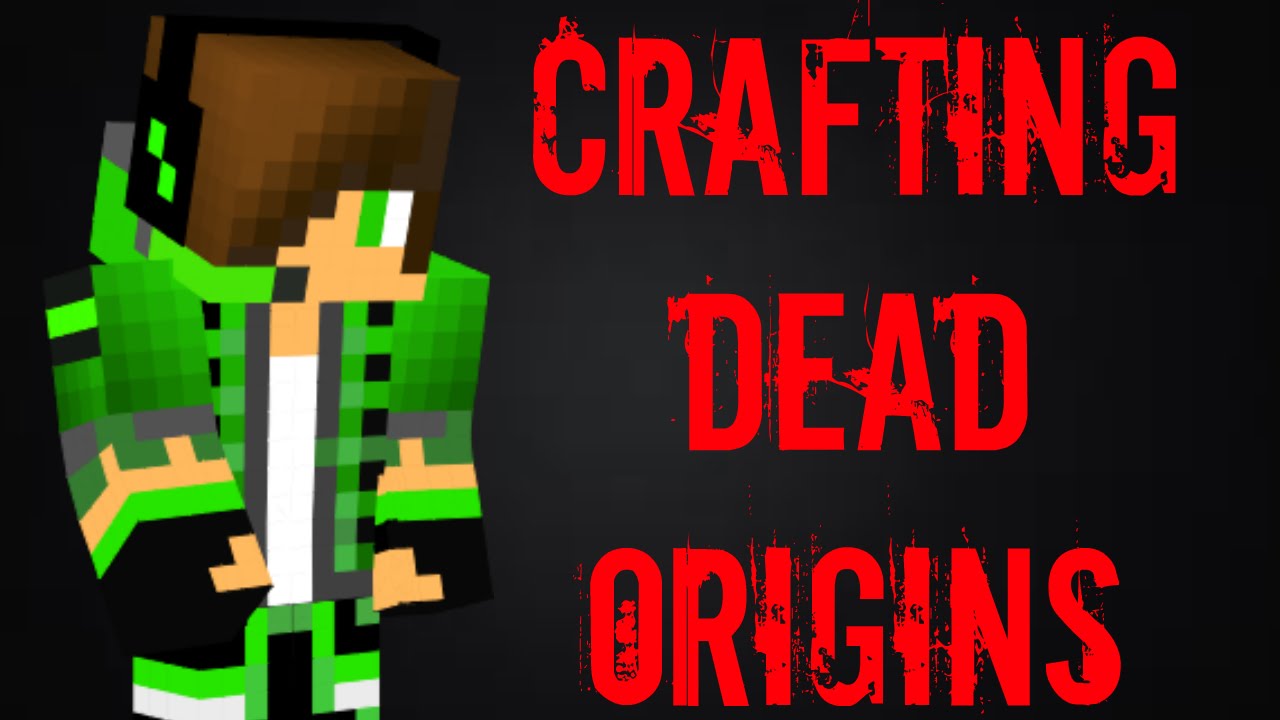Minecraft the crafting dead origins maps - europetolf