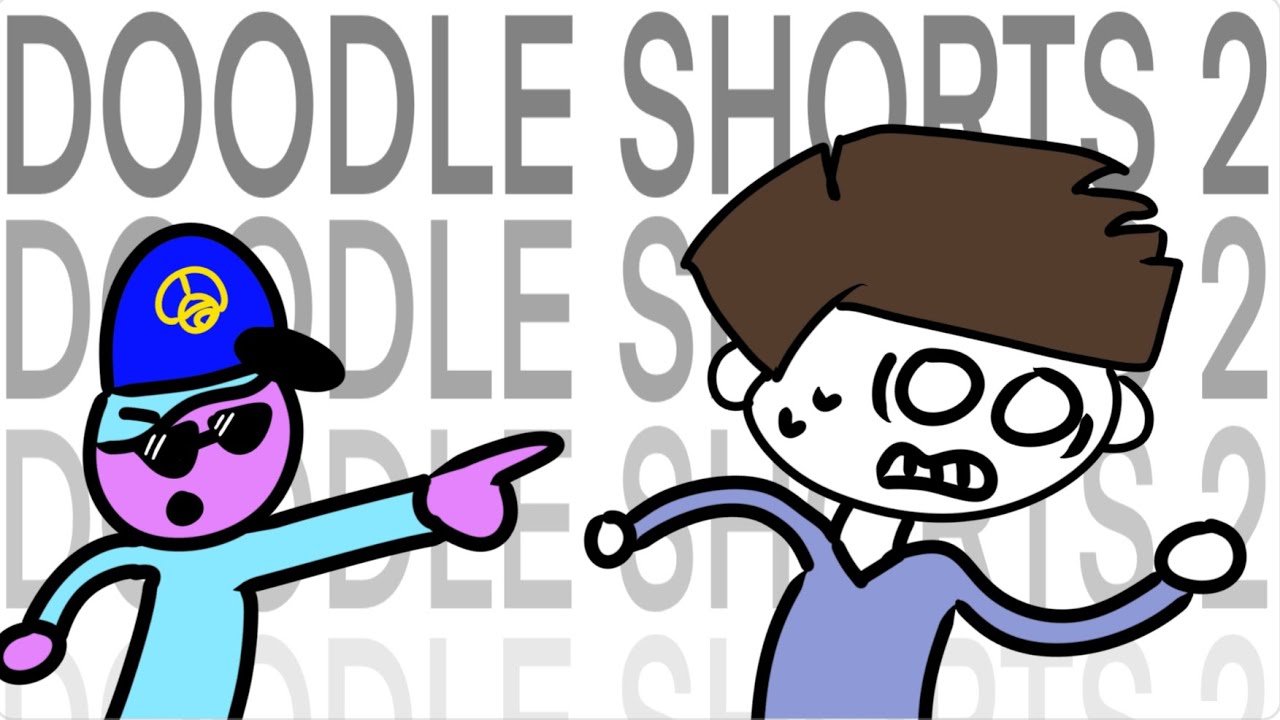 DOODLE SHORTS 2 (ft. Toby Animates) - YouTube