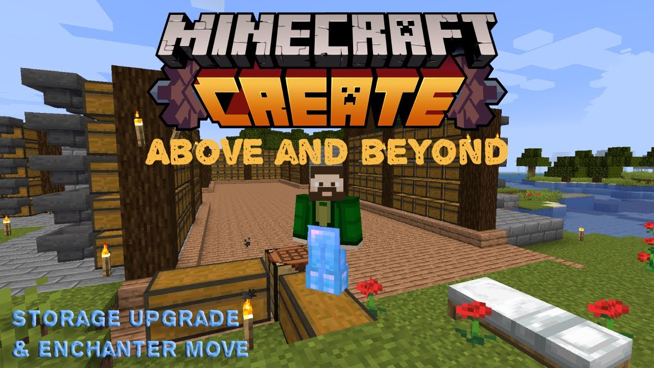Create: Above and Beyond-Massive storage & Enchant Move - YouTube