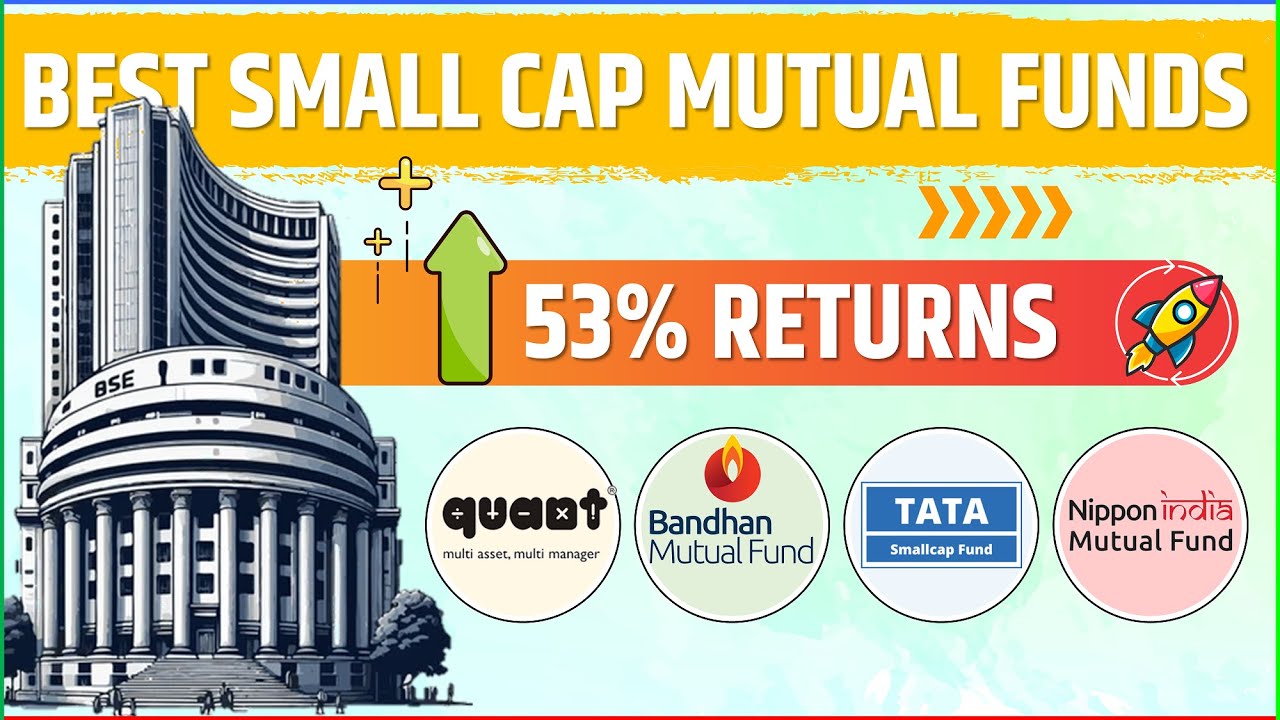 Small Cap Mutual Funds 2025 | Best Small Cap Funds To Invest Now ...