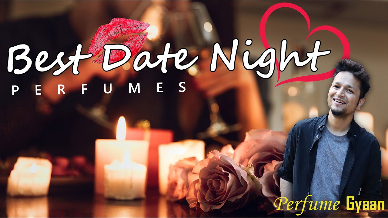 10 Best Date Night Perfumes for Men हिंदी में Designer List ...