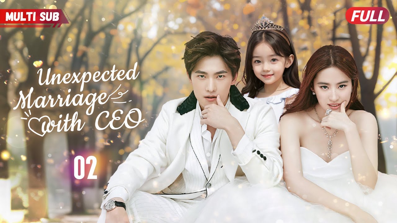 Unexpected Marriage with CEO💝EP02 |#zhaolusi forced to marry hidden ...