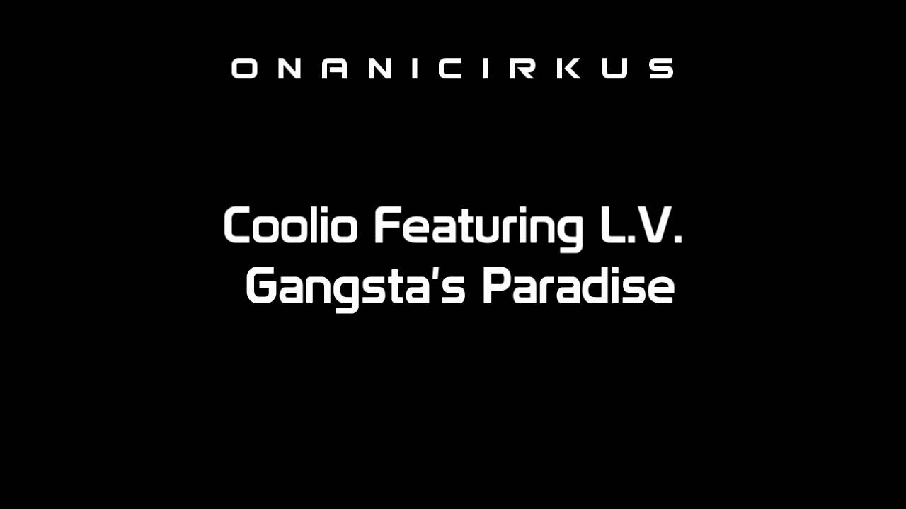 Coolio Featuring L.V - Gangsta's Paradise [HD] - YouTube