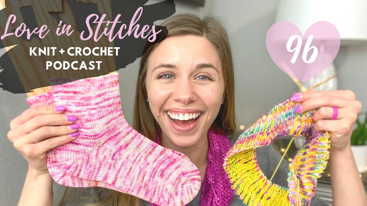Knitty Natty | Love in Stitches Knit & Crochet Podcast | Episode 96 ...