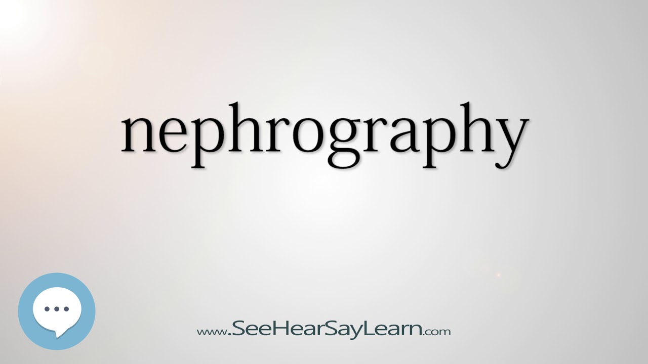 nephrography - Smart & Obscure English Words Defined 👁️🔊🗣🧠 - YouTube