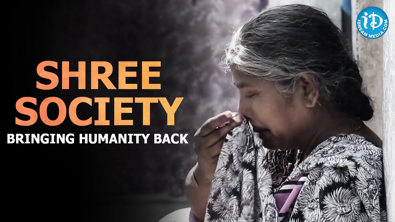 Shree Society - Bringing Humanity Back || Most Inspirational Video ...