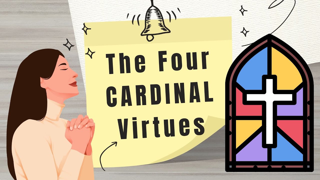 The Four Cardinal Virtues - YouTube