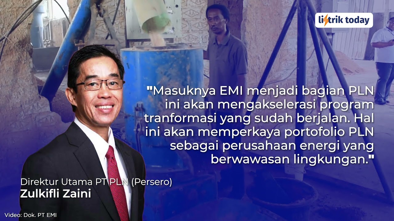 PT EMI Jadi Anak Usaha PLN Perkuat Pengelolaan EBT PLN - YouTube