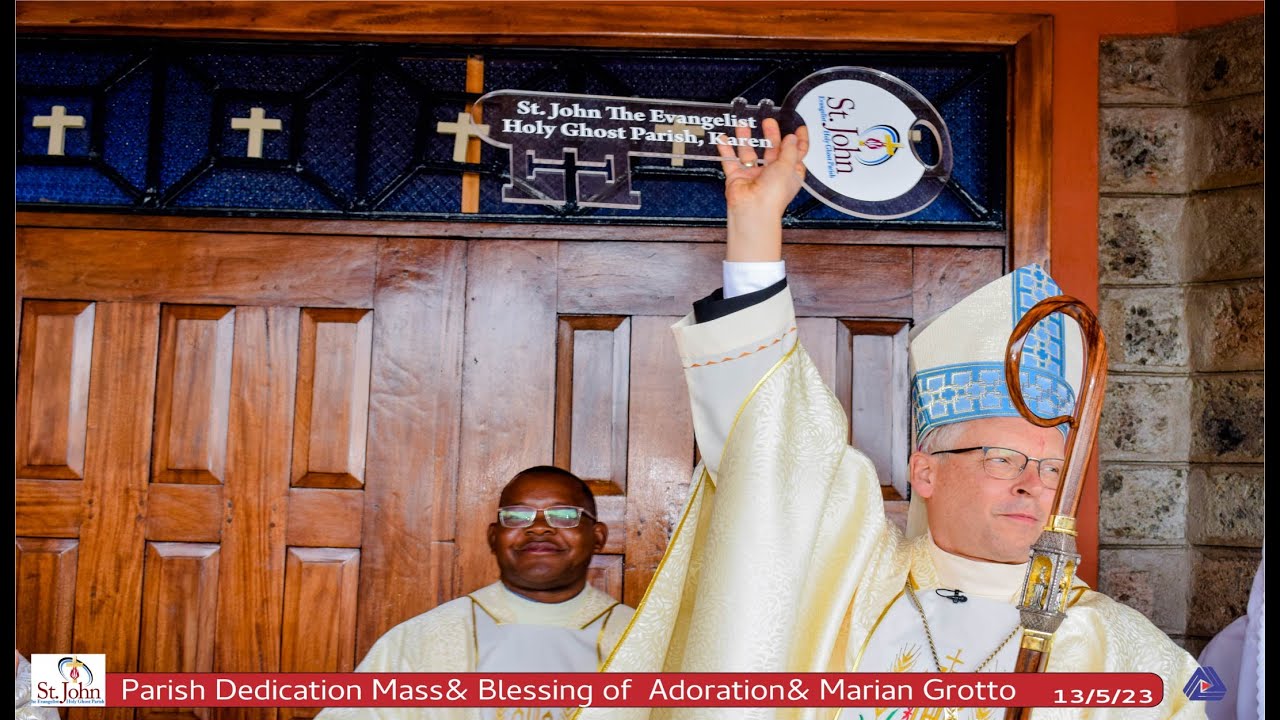 Dedication Ceremony of St. John the Evangelist Holy Ghost Parish Karen Church | May 13, 2023 ...