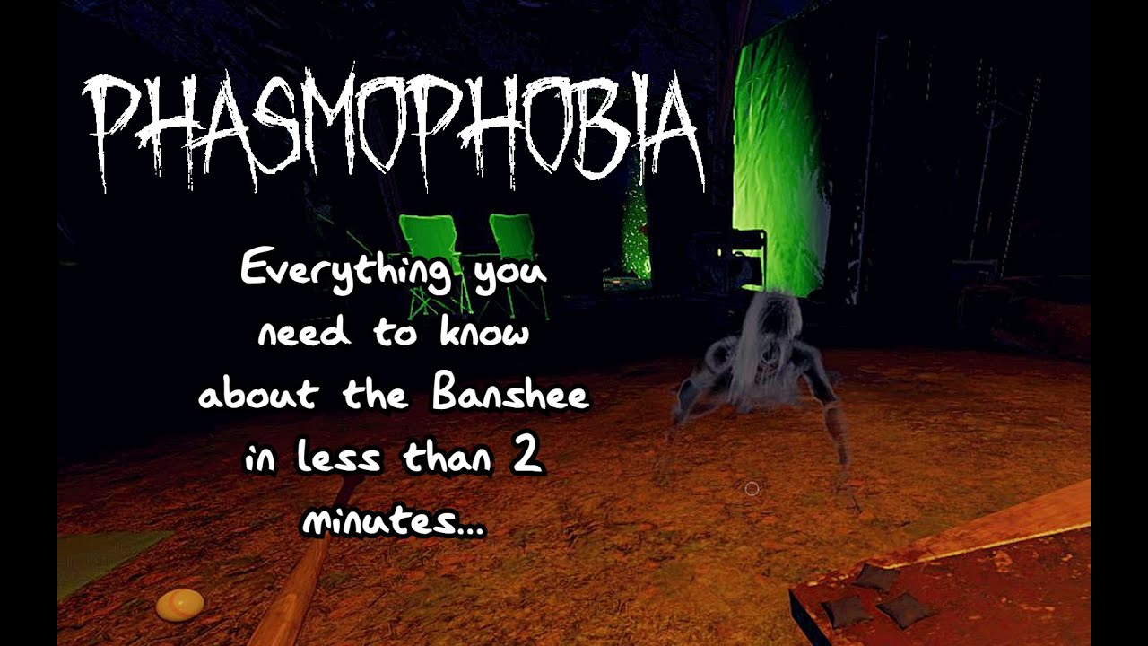 Phasmophobia Guide: The Banshee explained in less than 2 minutes! - YouTube