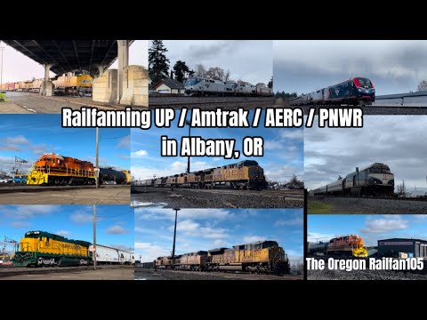 Railfanning UP / Amtrak / AERC / PNWR in Albany, OR 2/19/24 - YouTube