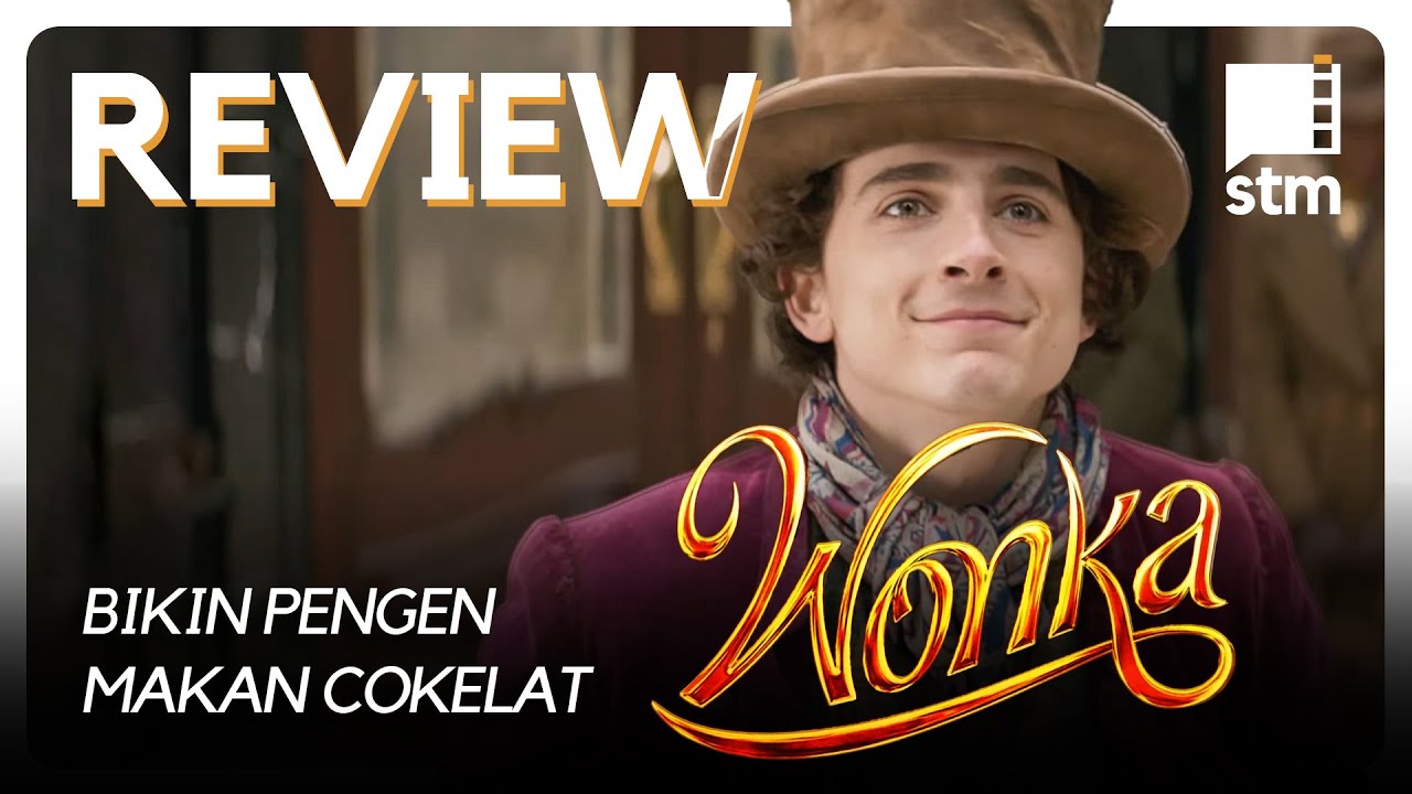 Lebih Keren dari Johnny Depp? - Review Wonka (2023) - YouTube